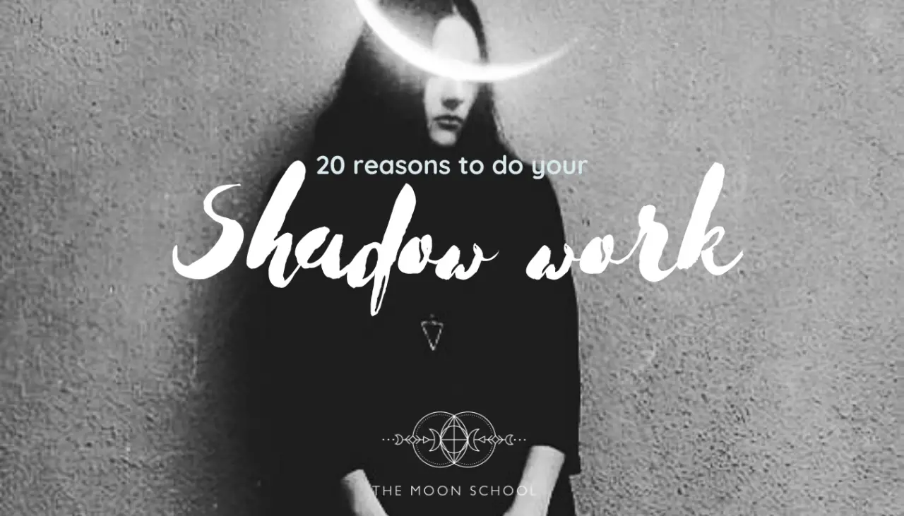 20 Reasons you NEED to do your Shadow Work! (Shadow Work Benefits ...