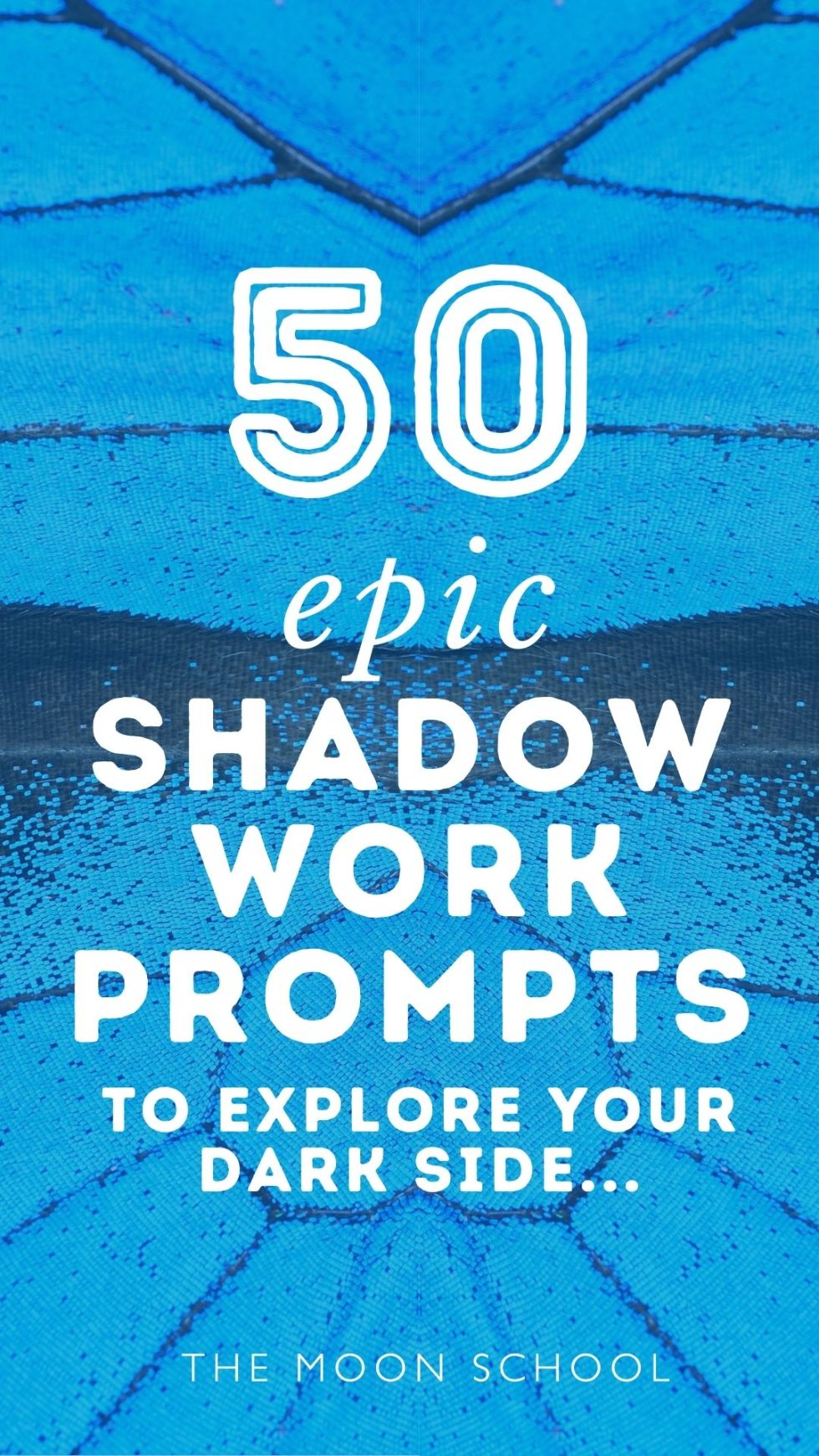 The 50 BEST Shadow Work Prompts for Beginners | The Moon School