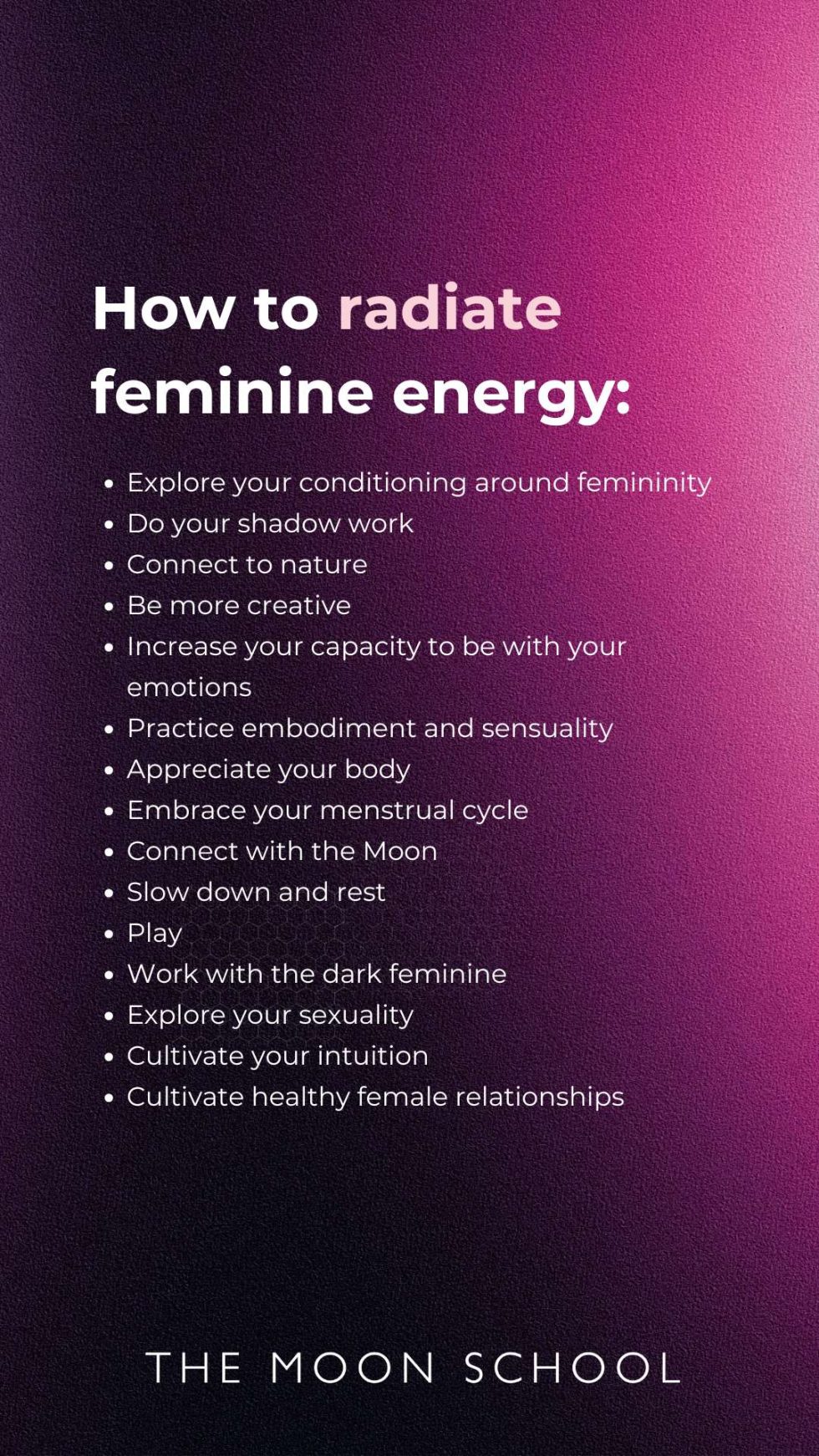 15 Golden Tips to Radiate Feminine Energy in 2025 | The Moon School