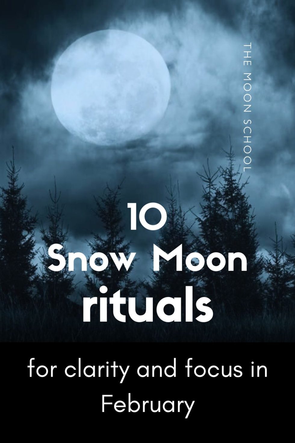 10 Moon Magick Rituals for February’s Full Snow Moon | The Moon School